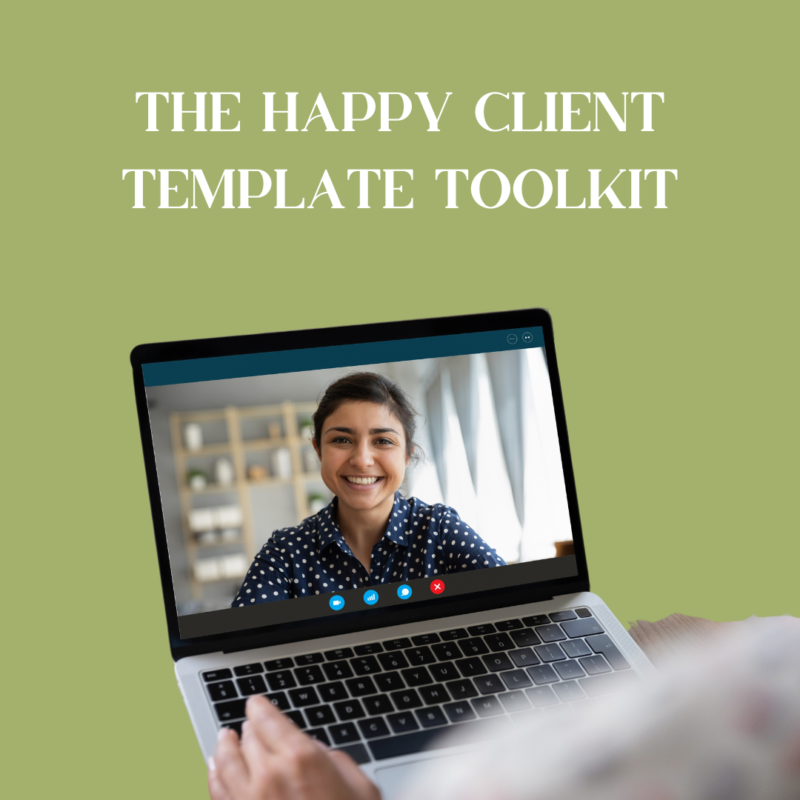 The Happy Client Template Toolkit - Earn Learn Thrive